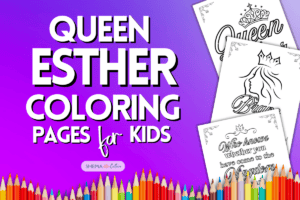 Esther Coloring Pages: Queen Esther Pictures FREE Printable